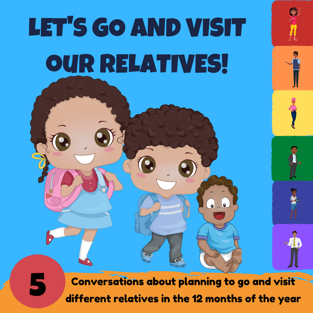 LETS GO AND VISIT OUR RELATIVES (SESOTHO) – Ethnikids
